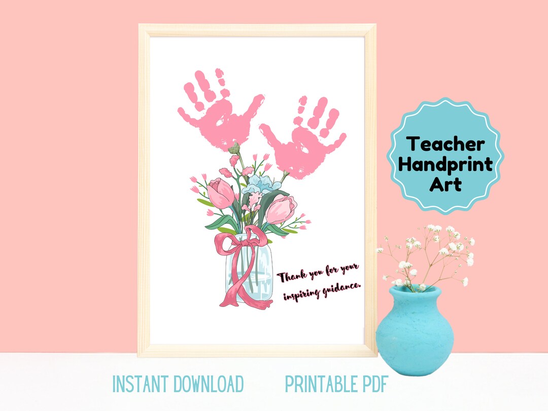 Teacher Appreciation Handprint Craft, Printable Thank You Gift Teacher ...