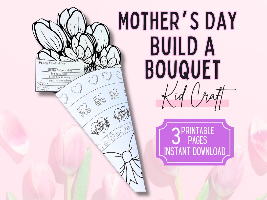 Mother's Day Build a Bouquet Kid Craft, Mother's Day Printable Craft ...