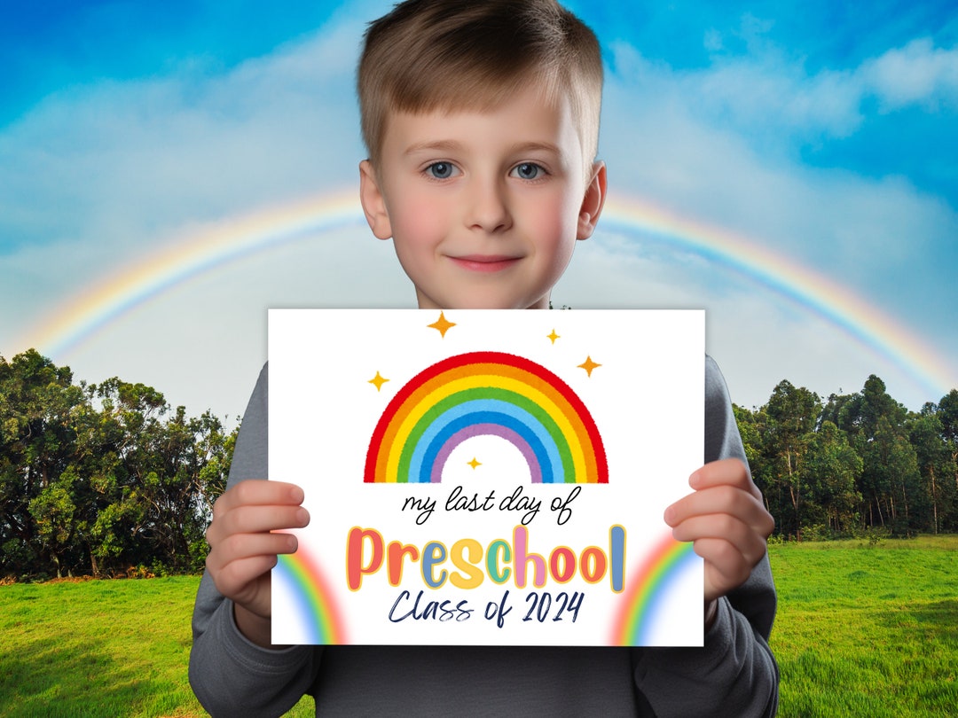 Editable Last Day of School Sign, Printable Preschool Graduation Sign ...