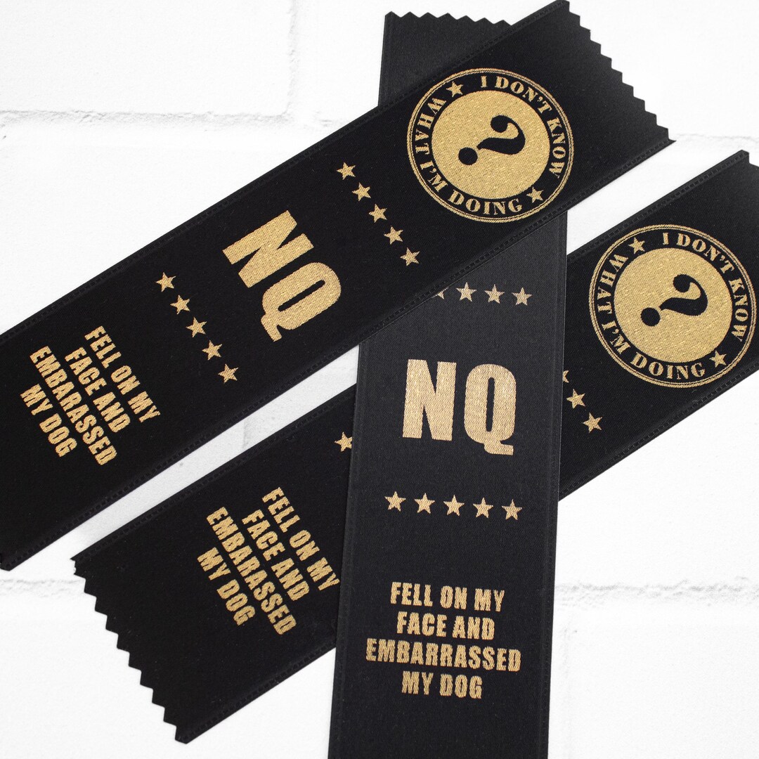 Fell on My Face and Embarrassed My Dog - Black W/gold - NQ Flat Ribbon ...