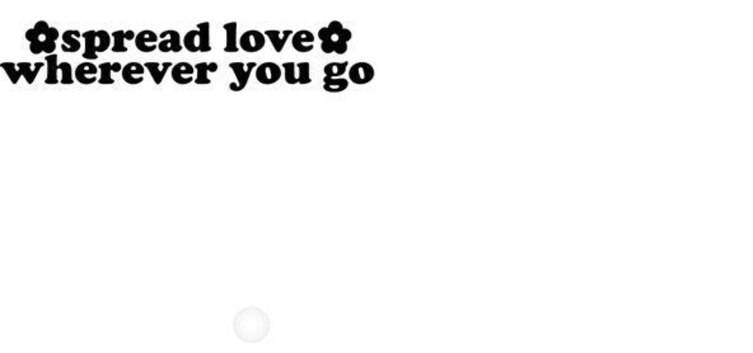 Spread Love Wherever You Go Vinyl Decal - Etsy