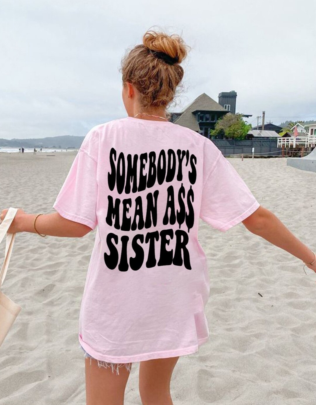 Somebody's Mean Ass Sister Shirt, Funny Sister T-shirt, Family Matching Shirt, Crazy Sister ...