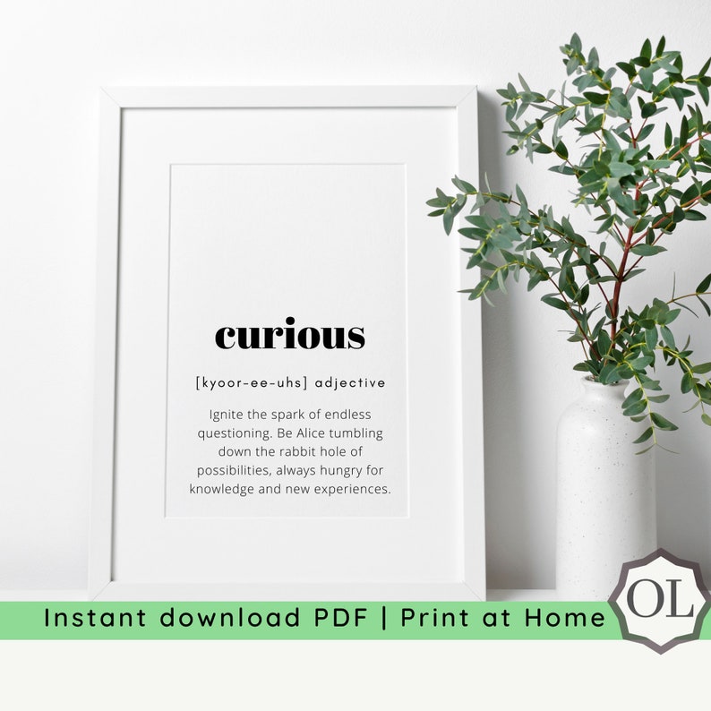 CURIOUS Inspirational Quote, Wall Art Print, Home Office Art ...