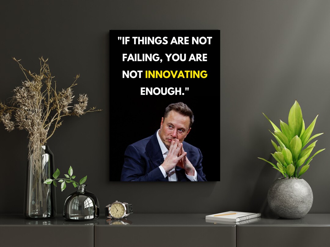 Elon Musk, Tesla, Spacex, Elon Musk Poster, Elon, Elon Musk Quote ...