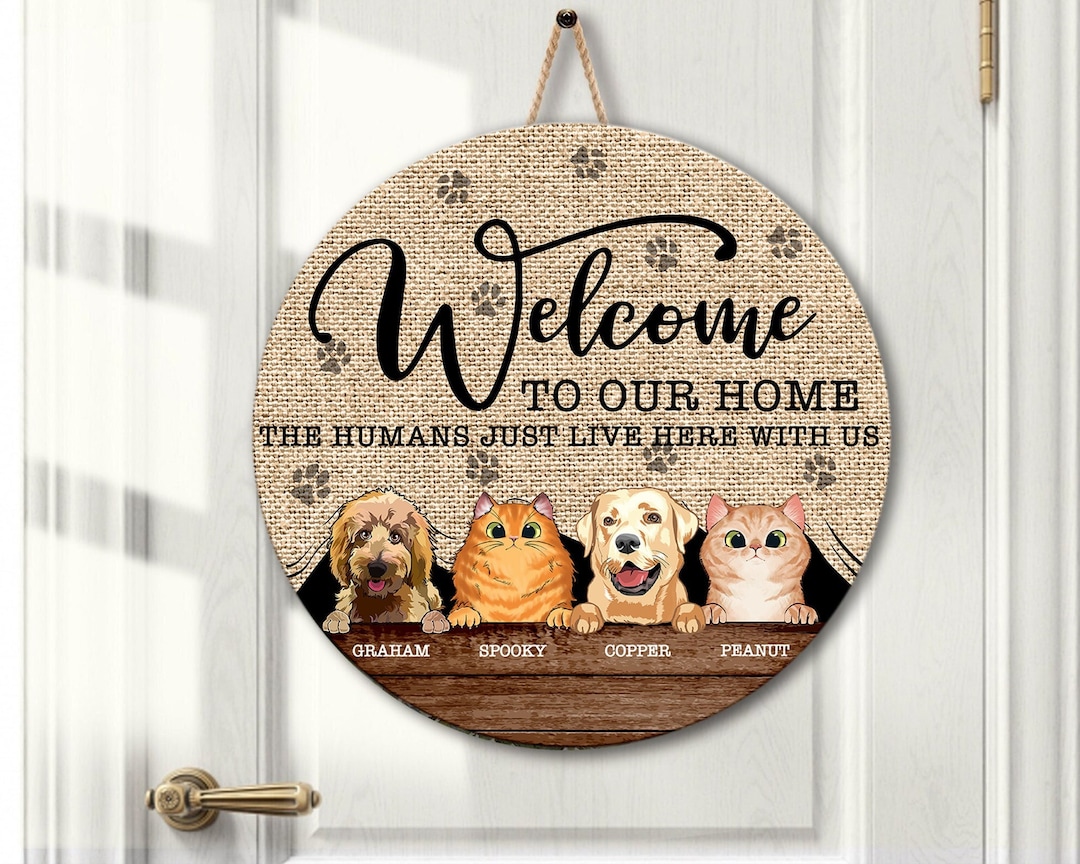 Personalized Dog Cat Welcome Sign, Welcome to Our Home Sign, Custom Pet Door Hanger, Outdoor ...