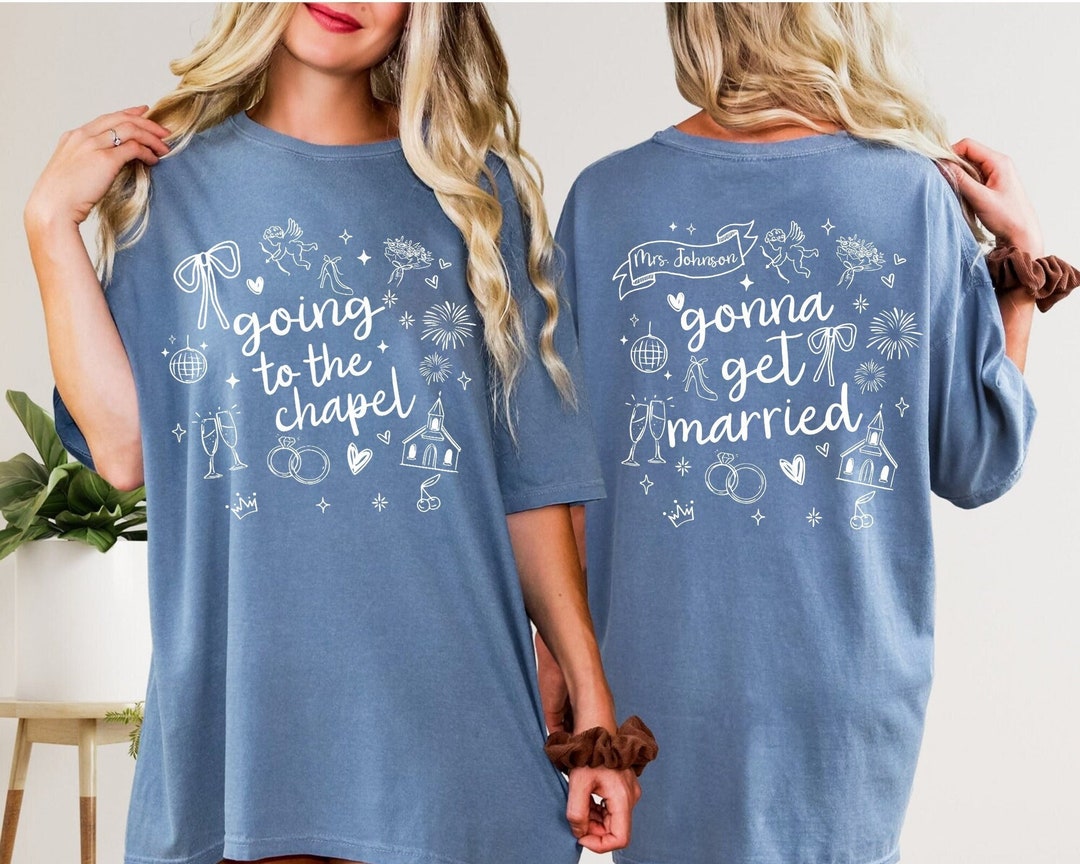 Personalized Going to the Chapel - Gonna Get Married, Front and Back ...