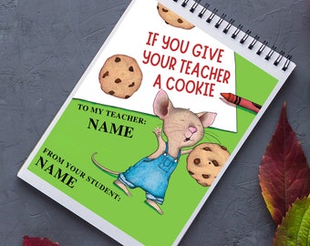 If You Give Your Teacher a Cookie, Teacher Appreciation Gift End of ...