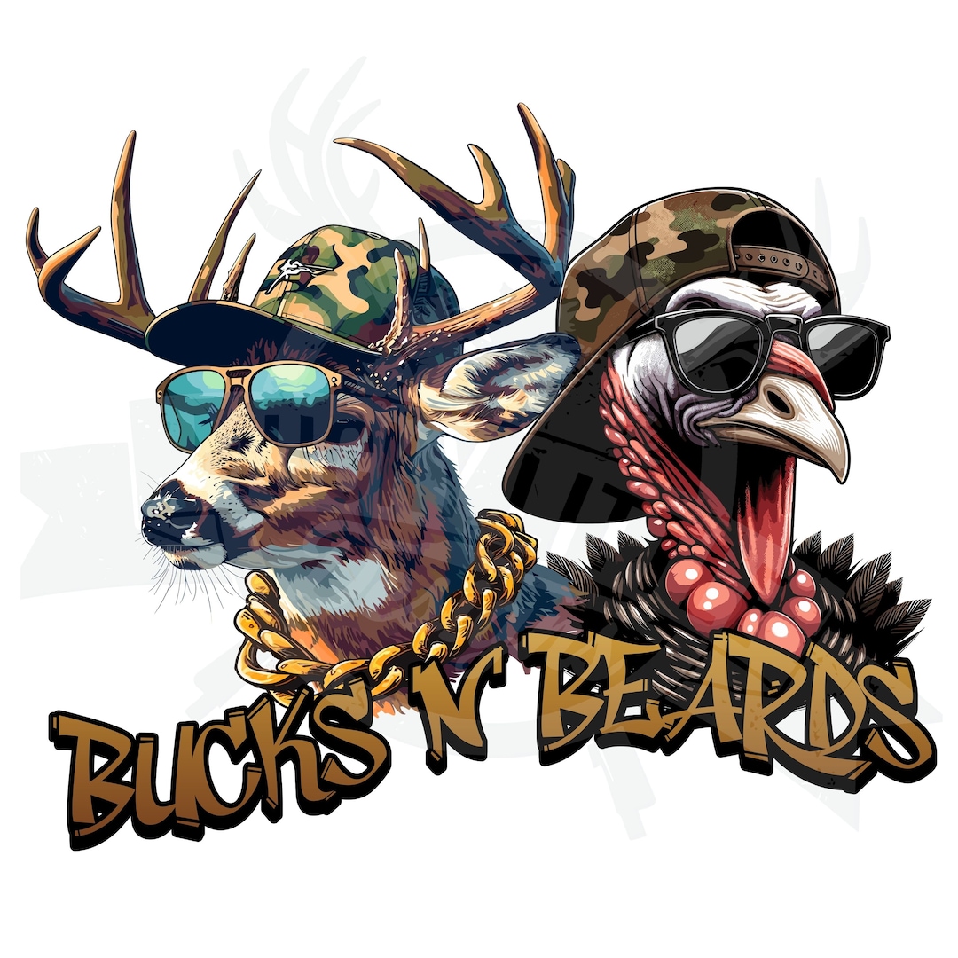 Bucks and Beards PNG: Deer & Turkey Hunting Sublimation (digital ...
