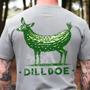 Funny Dill Doe Hunting PNG: Deer Pickle Sublimation (digital Download ...