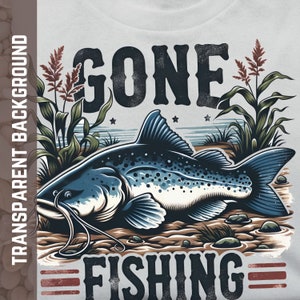 Gone Fishing Png Catfish Catfish Fishing Sublimation Design Shirt ...