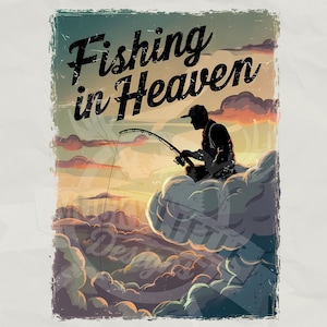 Fishing in Heaven Printable Download | Fishing Memorial Png | Fishing ...