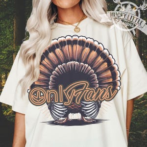 Funny Turkey Hunting Png | Only Fans Turkey Sublimation | Turkey ...