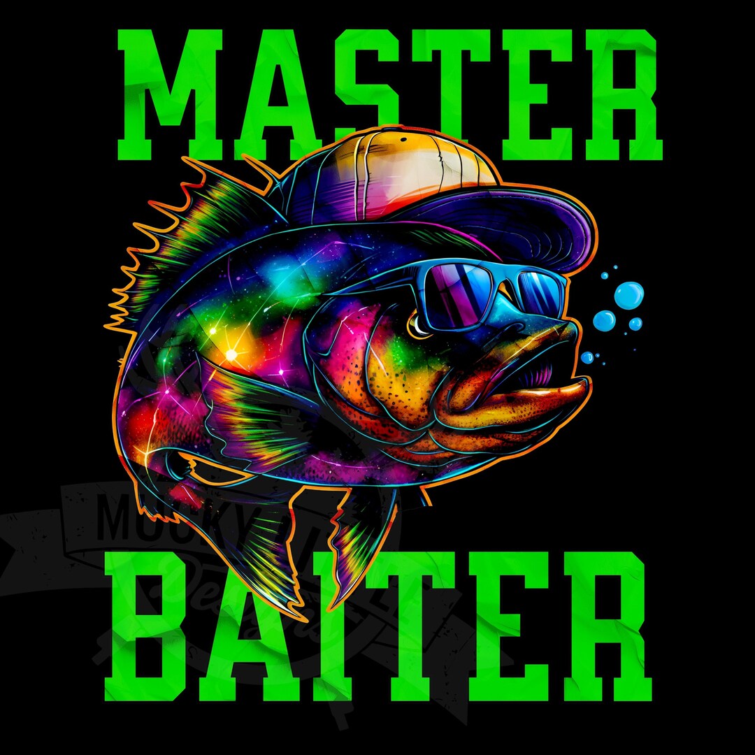 Master Baiter Png Neon Vibrant Fishing Sublimation Design Bass Fishing ...