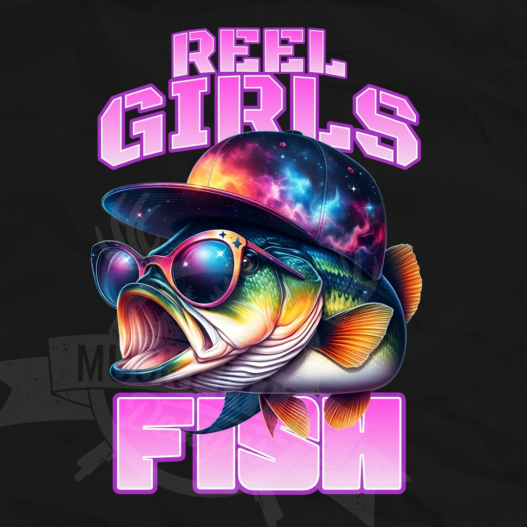 Reel Girls Fish Png Womans Fishing Shirt Design Png Lady Fishing ...