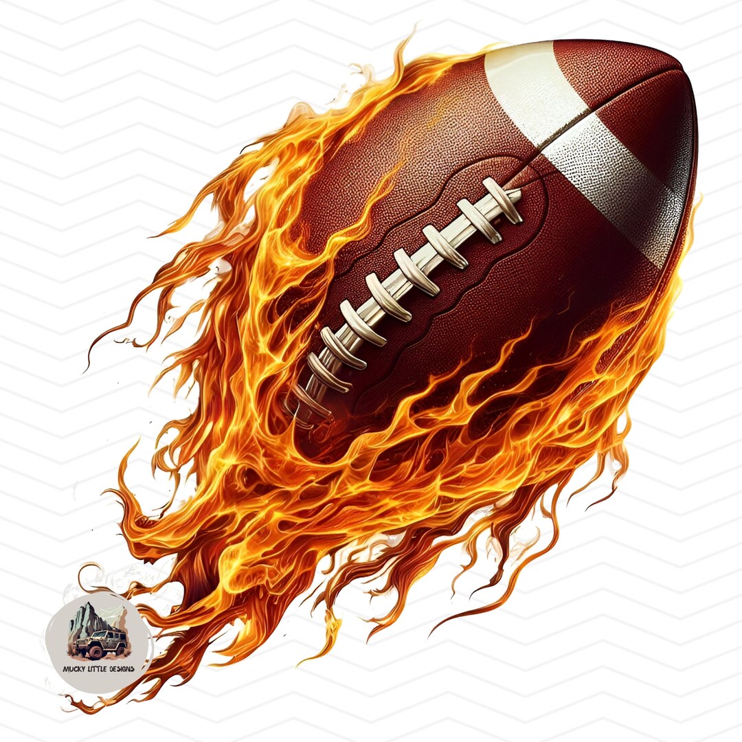 Football on Fire PNG | Flaming Football T-shirt Sublimation Print File ...