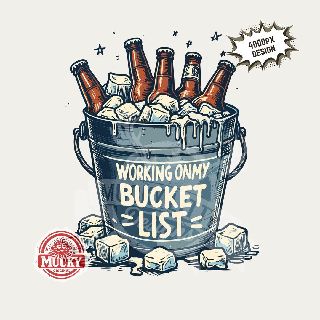 Funny Bucket List Shirt Design: Rude Humor Beer PNG (commercial Use ...