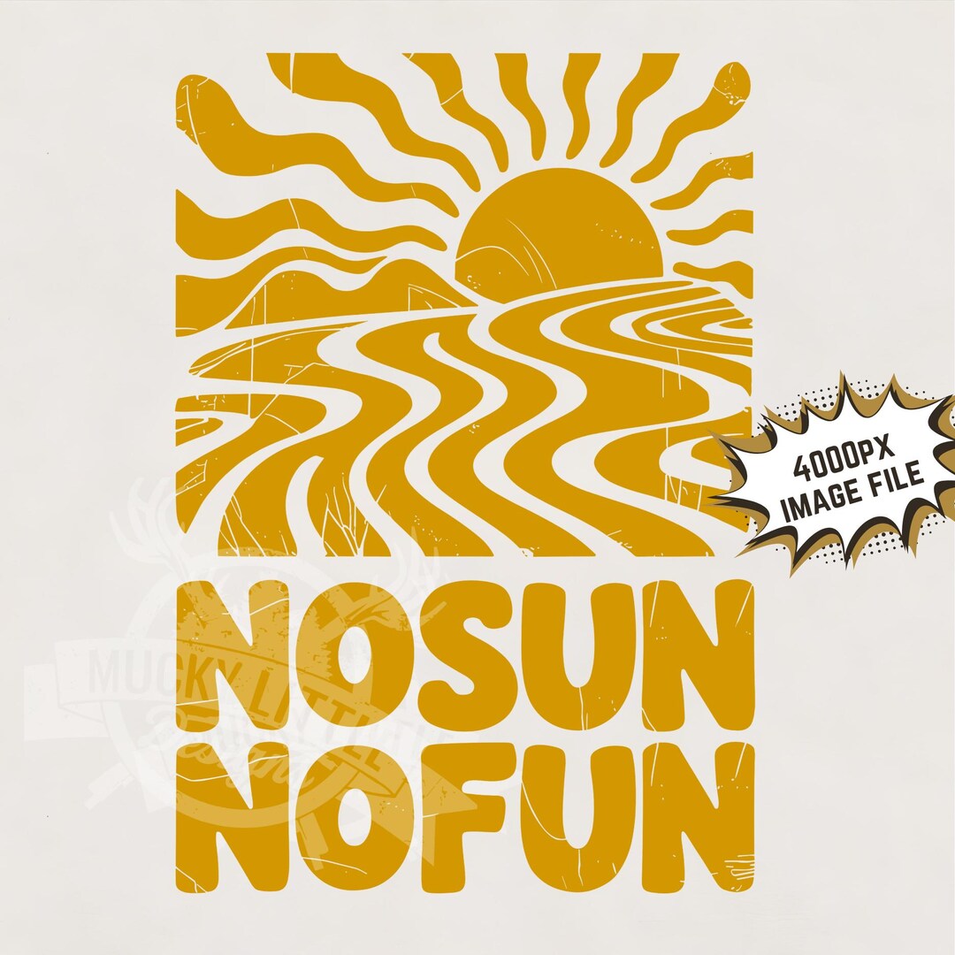 No Sun No Fun PNG, Summer Vibes Shirt Png, Sunshine Sublimation Summer ...