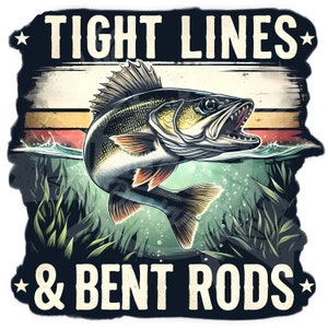 Tight Lines & Bent Rods Png Walleye Sublimate Walleye Fishing Shirt ...