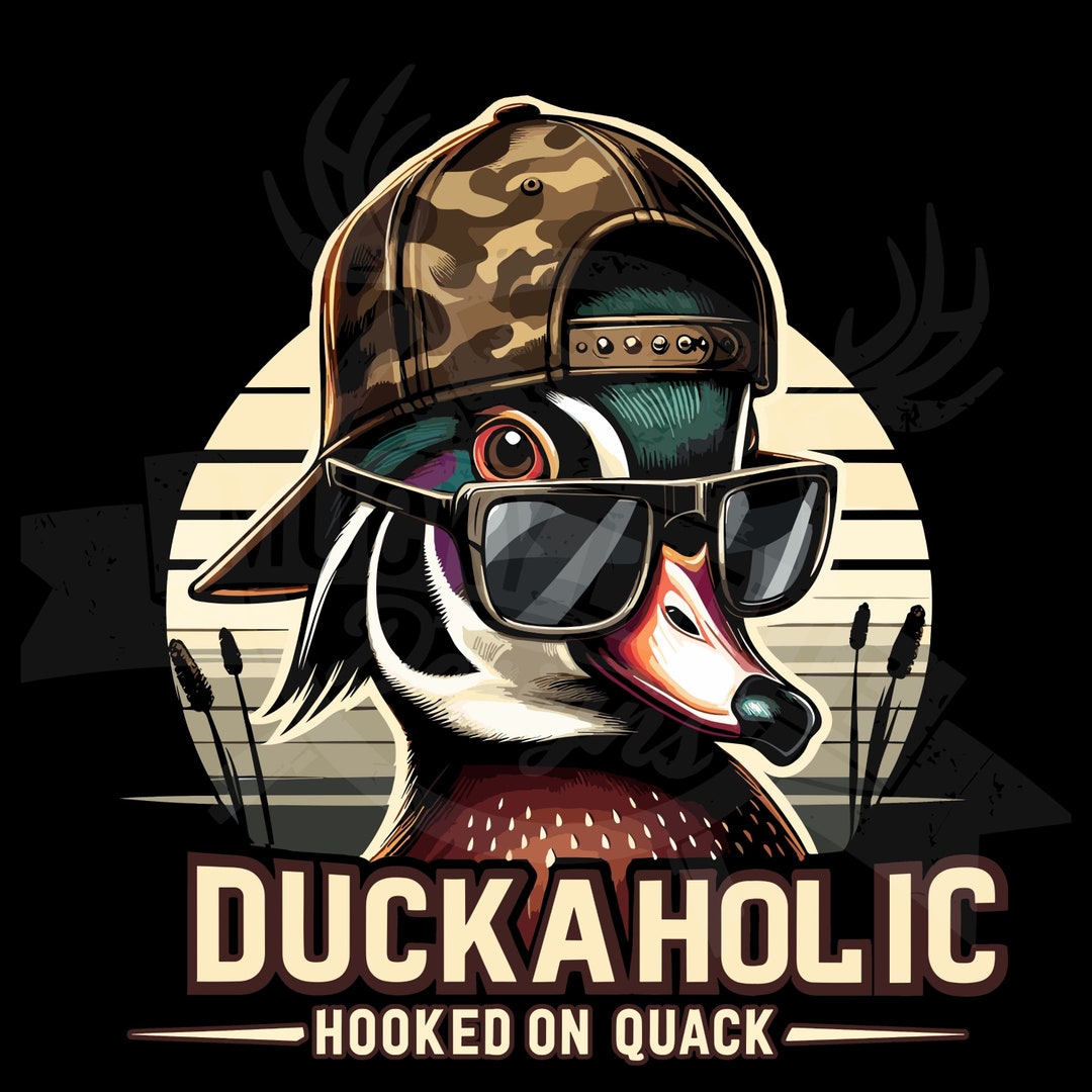 Wood Duck Duckaholic Png | Duck Hunting Png | Duck Hunt Sublimation | Funny Duck Hunting Design ...