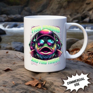 Fish Around and Find Trout Png Trout Fishing Sublimation Design Shirt ...