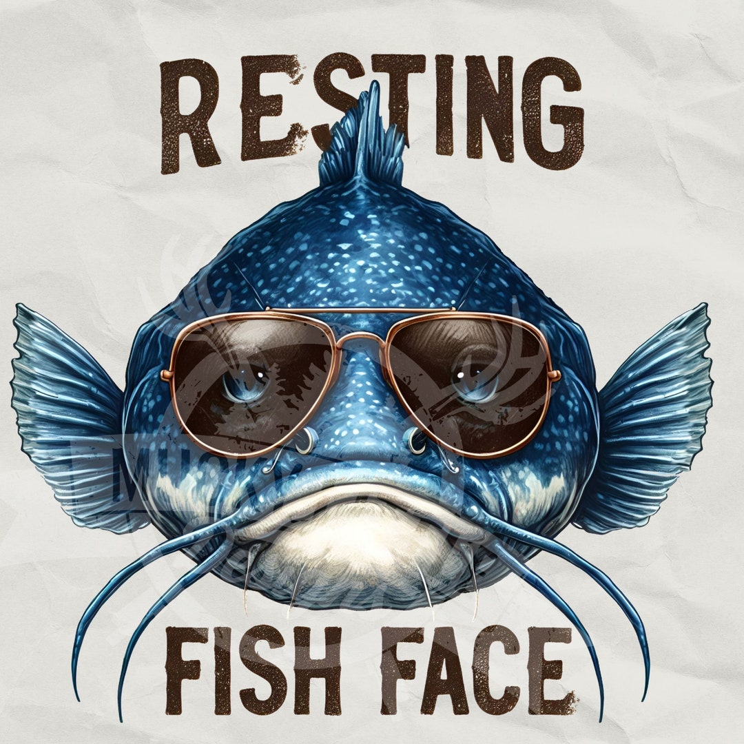 Resting Fish Face Png Funny Catfish Png Fishing Sublimation Catfish ...