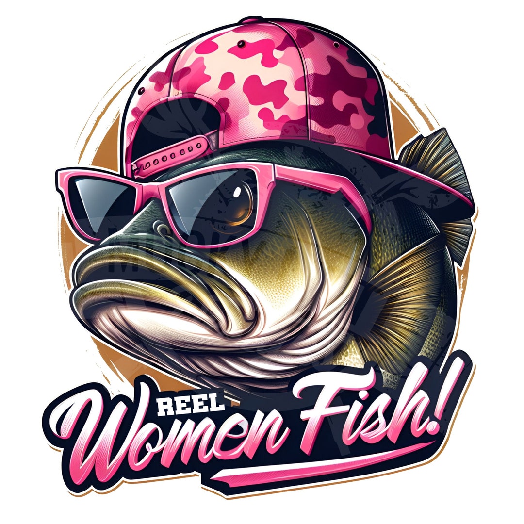 Women Fish Too Png | Reel Woman Fish Png | Girl Fishing Sublimation ...