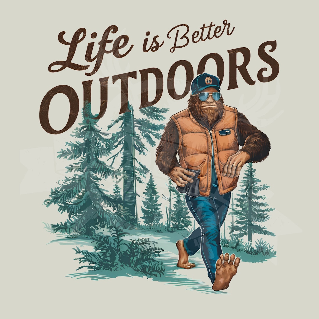 Life is Better Outdoors PNG | Outdoors Funny Png | Camping Humour Png ...