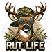 Deer Hunting Design Rut Life Png Deer Hunting Sublimation Design ...