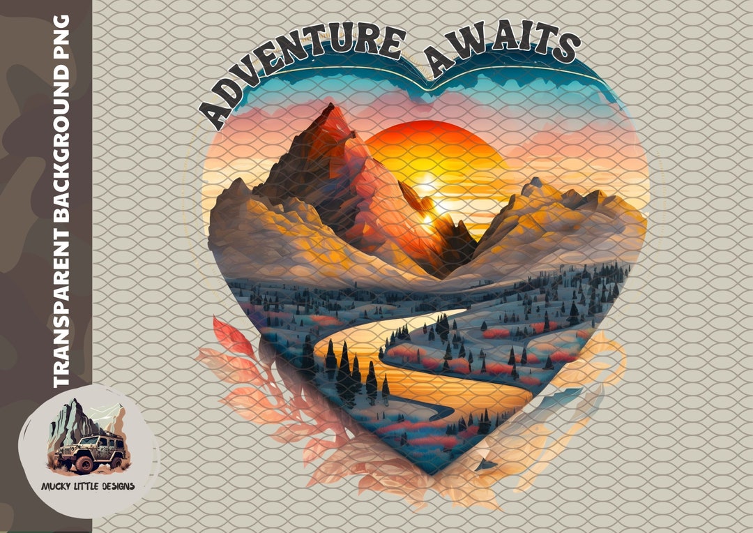 Adventure Awaits PNG Hiking Sunset Mountain Png Hiking - Etsy