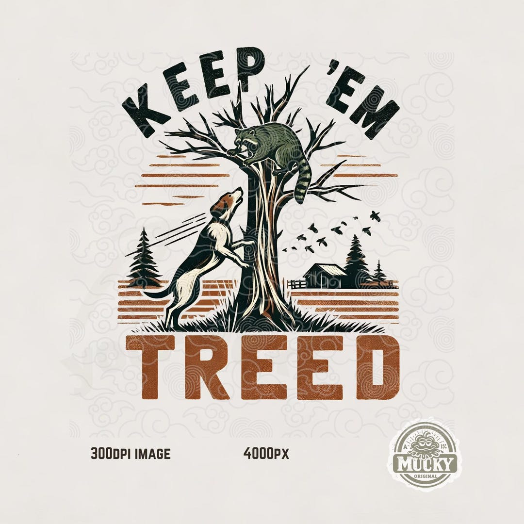 Keep Em Treed PNG: Vintage Walker Coon Hound Hunting Design (digital ...