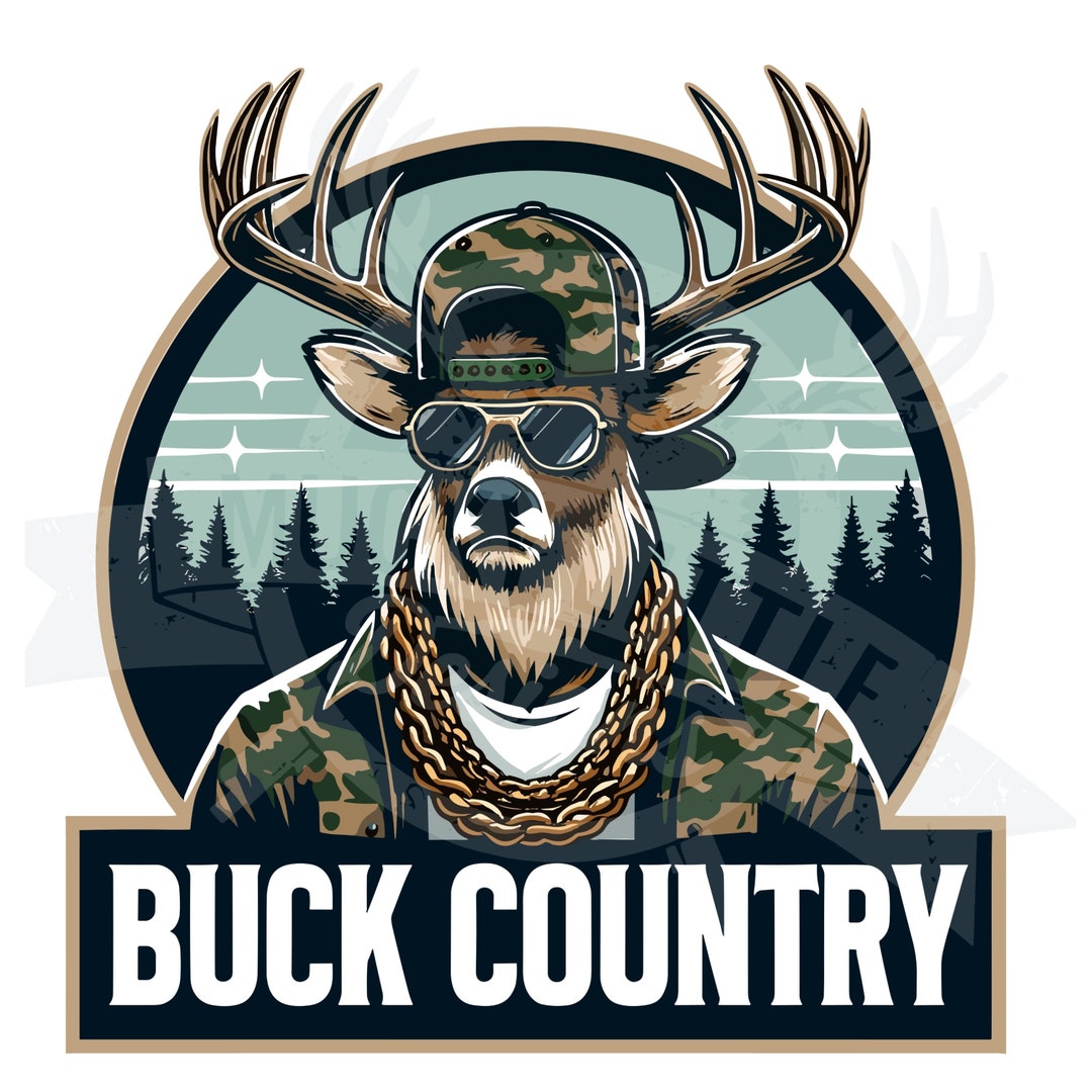 Buck Country Png Deer Hunting Sublimation Buck Head Design Png Funny ...