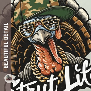 Turkey Strut Life PNG: Funny Hunting Shirt Design (digital Download) - Etsy