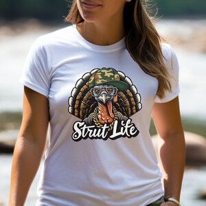 Turkey Strut Life PNG: Funny Hunting Shirt Design (digital Download) - Etsy
