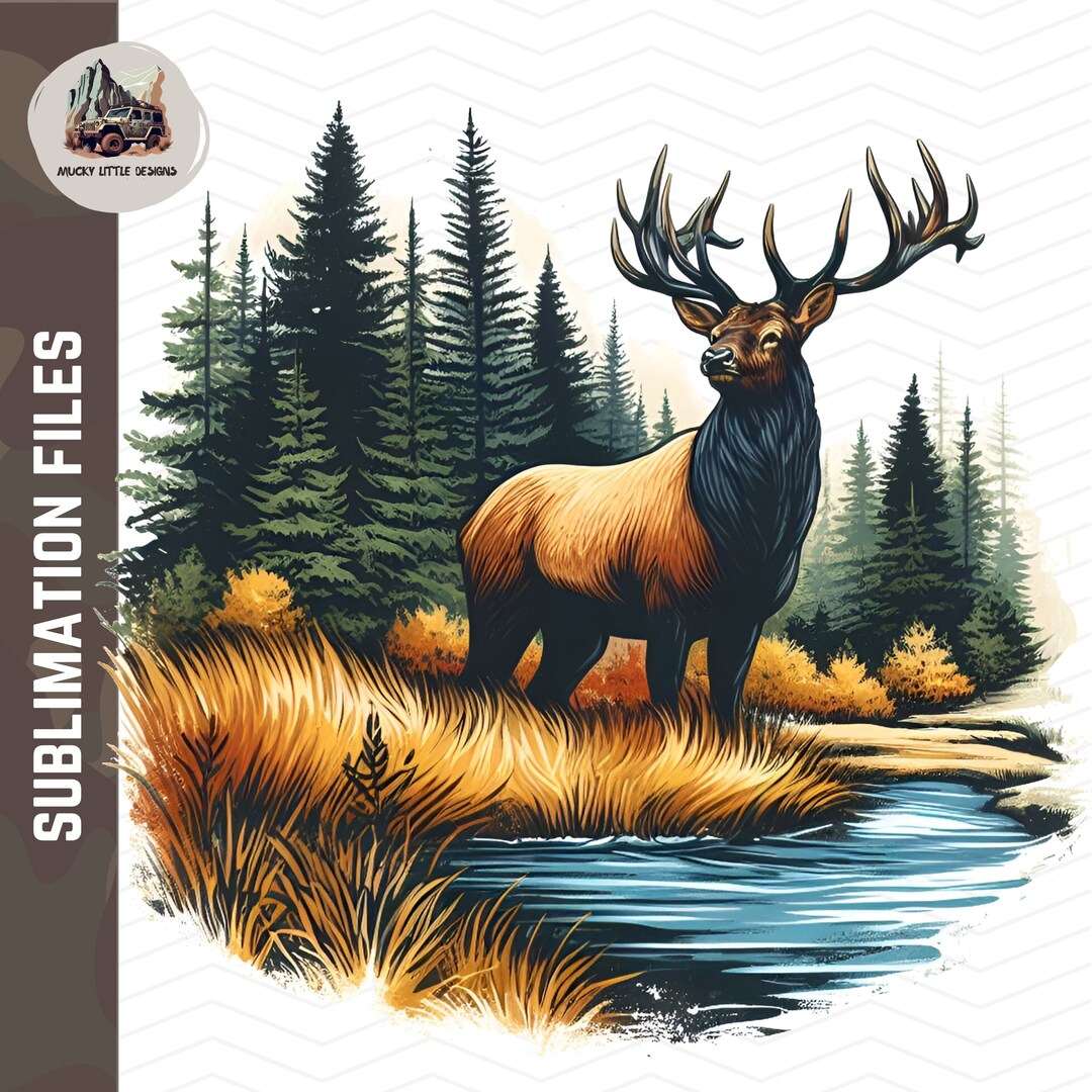 Proud Elk Forest Image ELK PNG Sublimation Design Elk Hunting Tumler ...