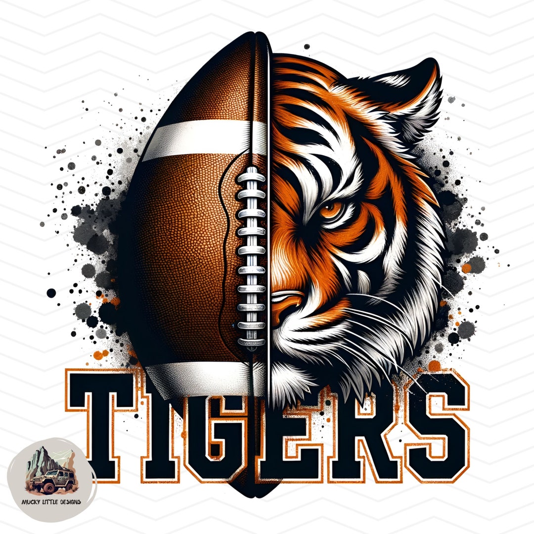 Tigers Football Png | Tigers T-shirt Sublimation Digital File Download L Tigers School Spirit ...