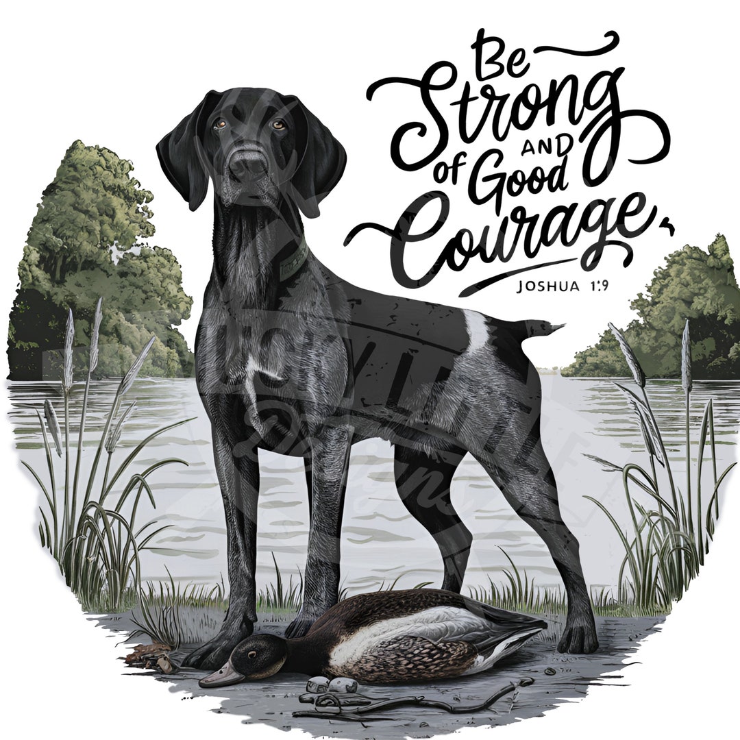 Be Strong and of Good Courage PNG | Bible Verse Sublimation Design ...