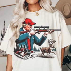 Trump Deer Hunting PNG: Apparel Print File (digital Download) - Etsy