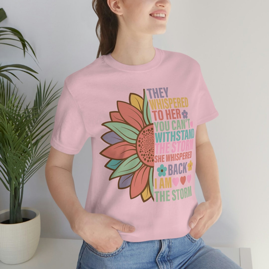 They Whispered to Her Shirt, Positive Quote Shirt, Motivational Shirt ...