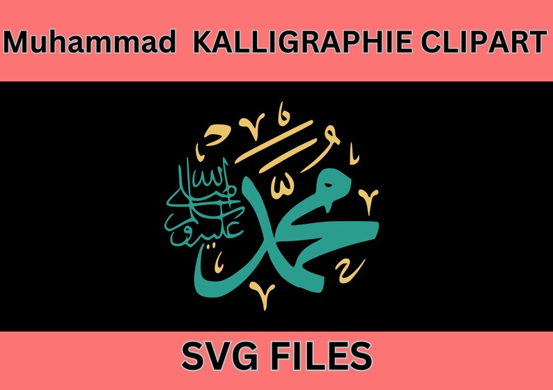 Prophet Muhammad Svg Mohammed Svg Islamic, Vector, Vector, Calligraphy ...