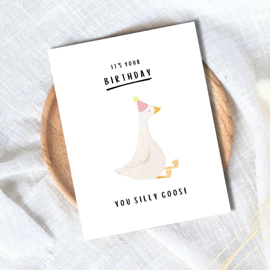 Silly Goose Birthday Card - Funny Greeting Card for Loved One - Etsy