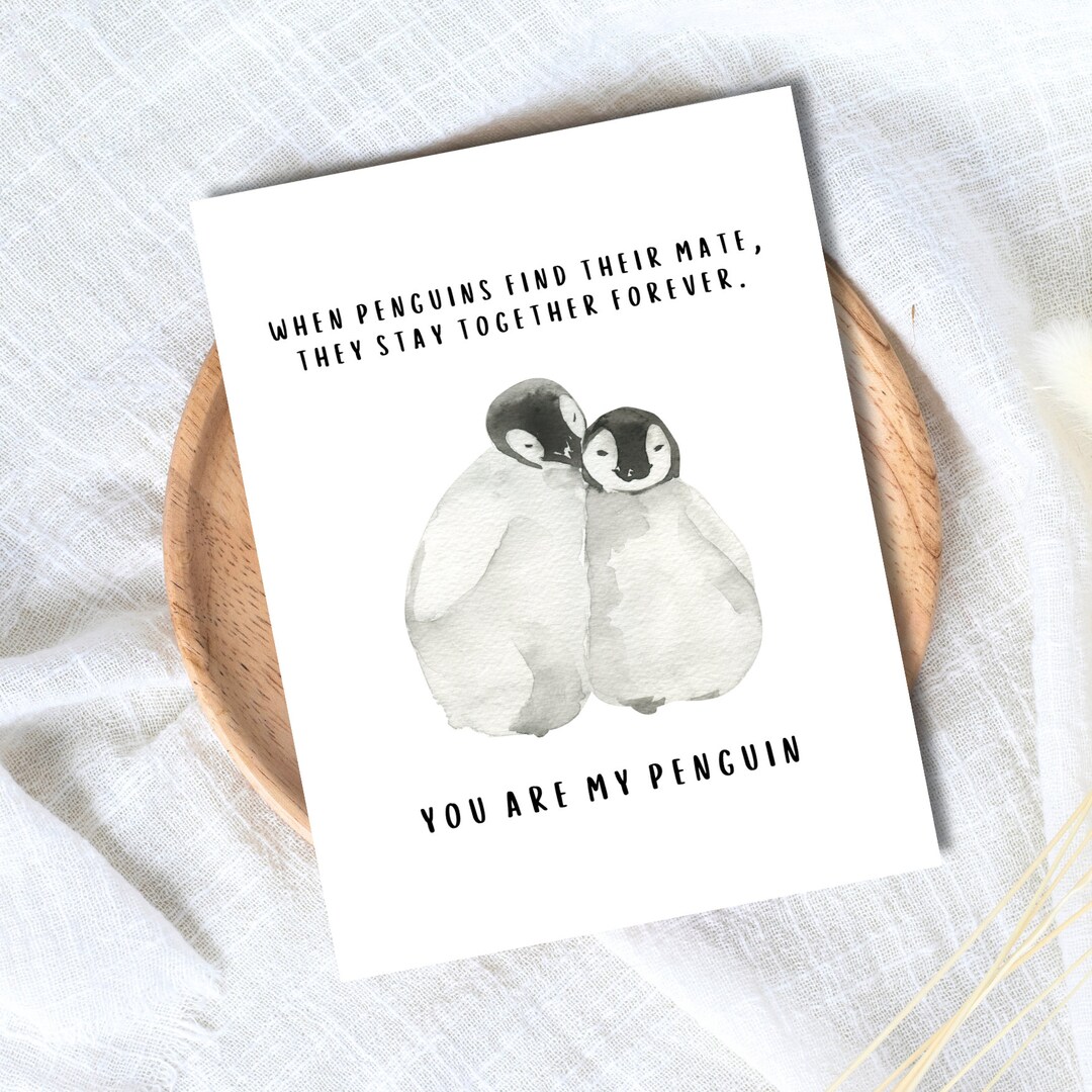 Penguins Mate Forever, You Are My Penguin Card Husband Wife Boyfriend ...