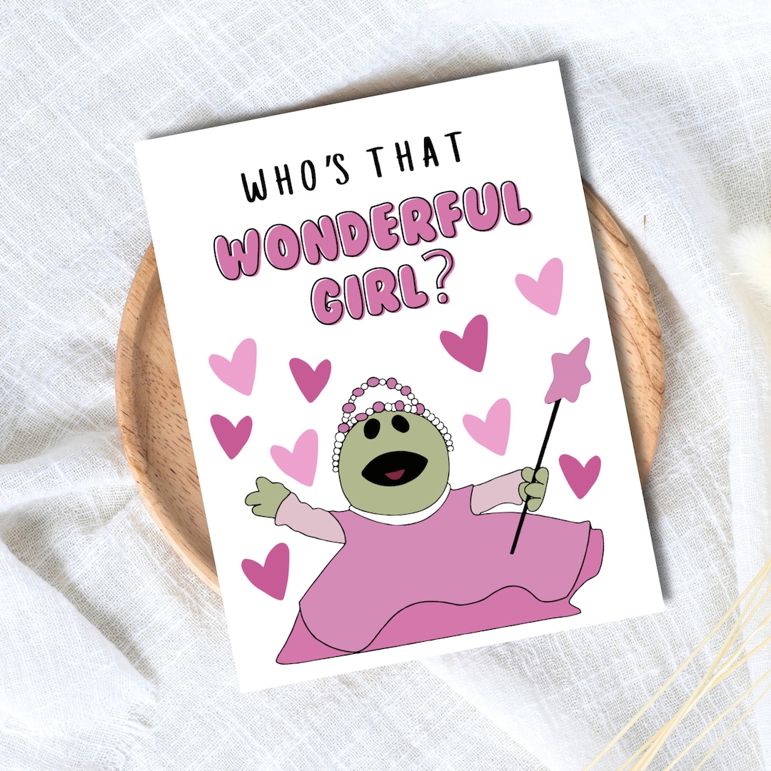 Whos That Wonderful Girl Nanalan Birthday Card for Her Funny Girlfriend ...