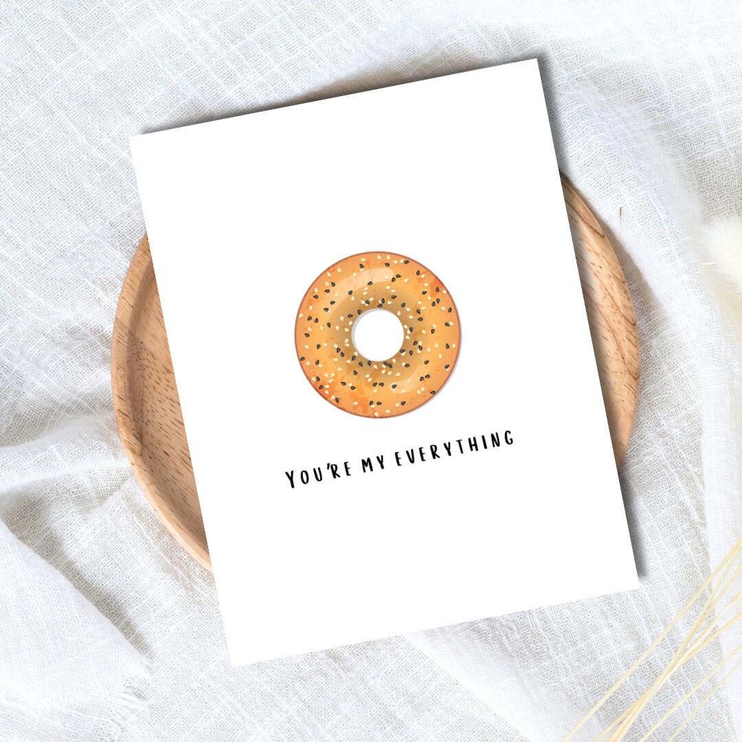 You're My Everything Birthday Card | Everything Bagel Card Funny ...