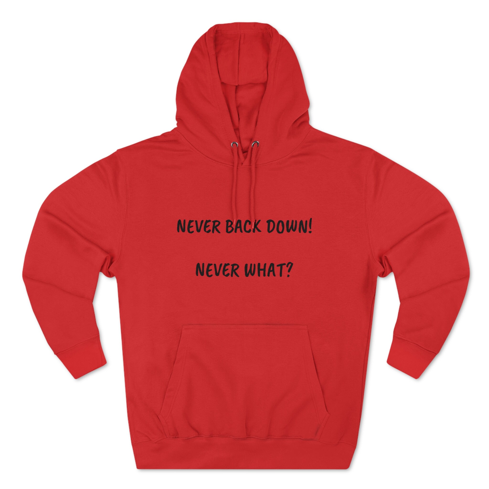 Never Back Down Hoodie Trending Quote Popular Quote - Etsy