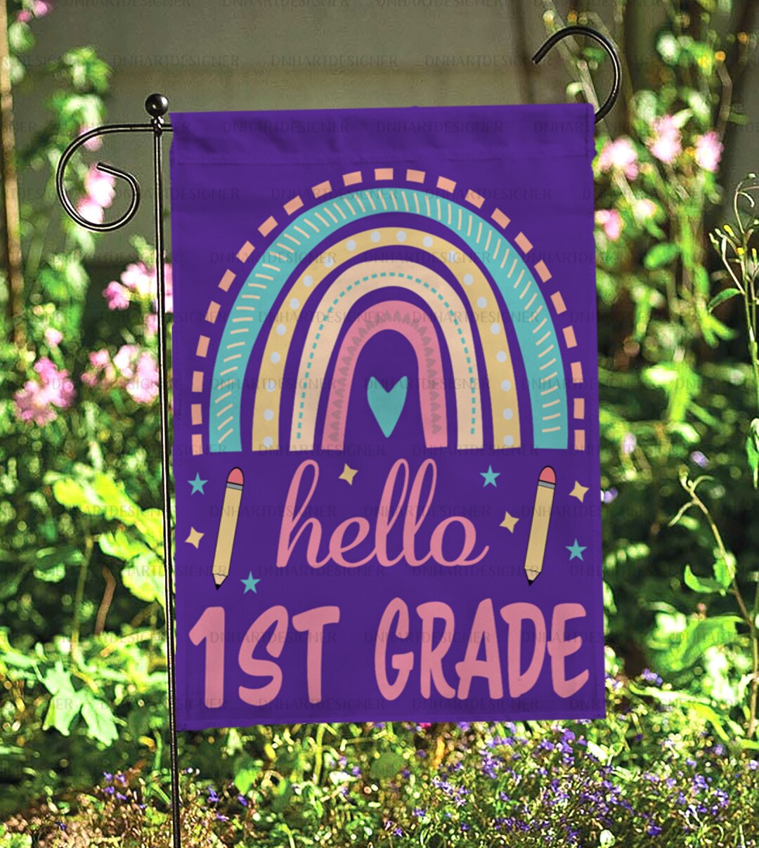 Rainbow Welcome First Grade Flag, Hello 1st Grade Garden Flag, Back to ...