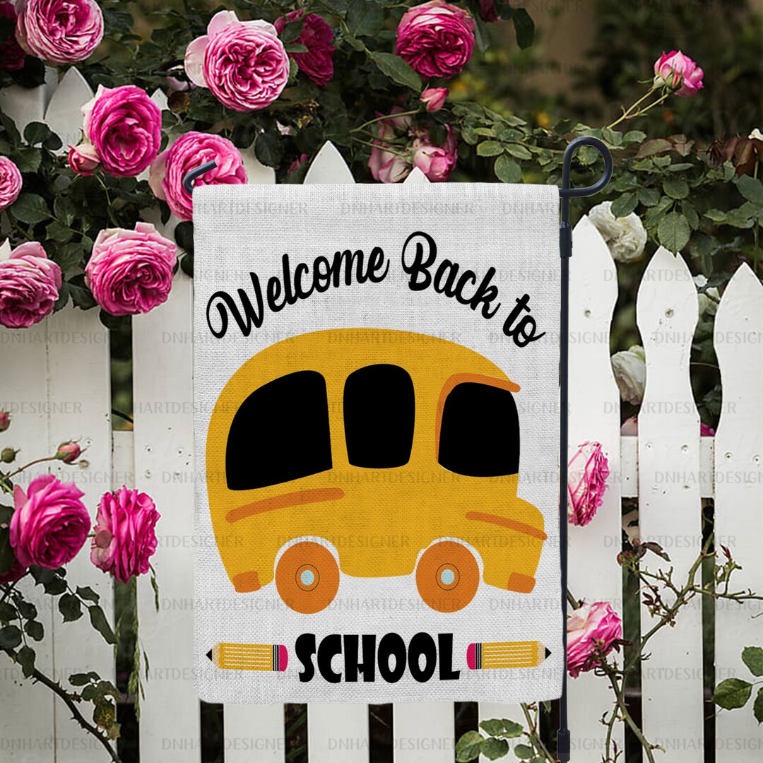 School Bus Garden Flag, Pencil Decor Garden Flag, First Day of School ...