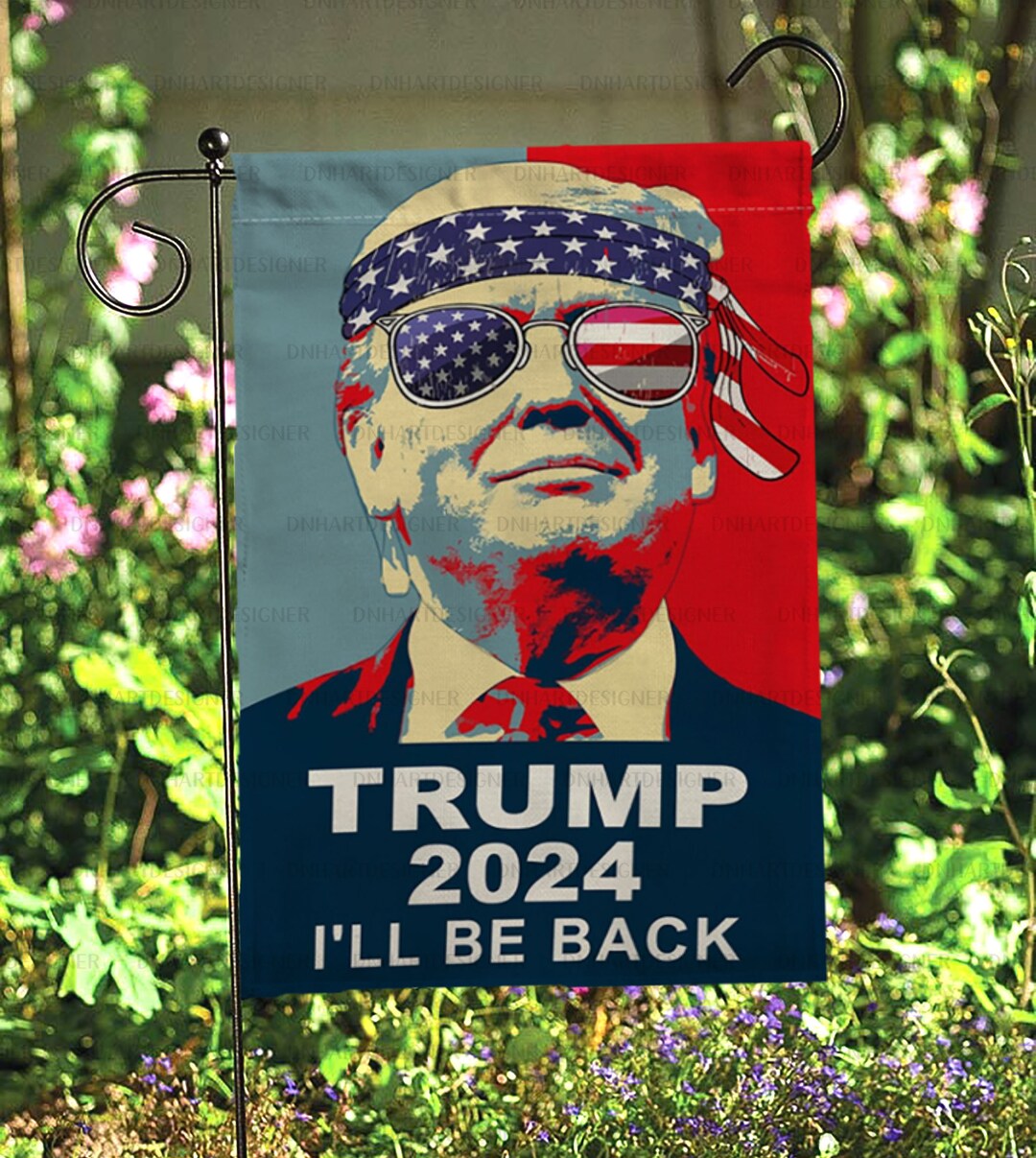 Humor Trump I'll Be Back Flag, Take America Back Flag, America ...