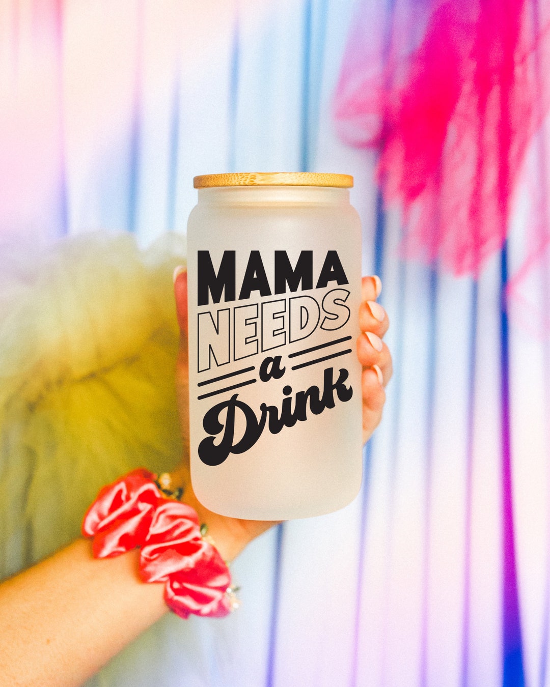 Mama Needs A Drink 18 Oz Glass Can - Mama Cup - Mother's Day Gifts ...
