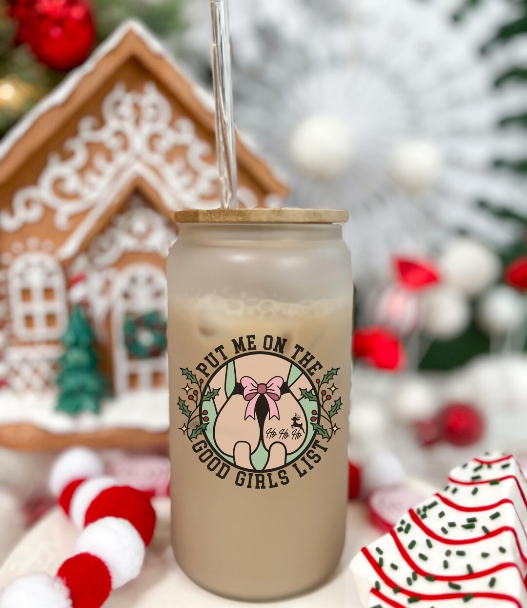 Put Me on the Good Girls List 18 Oz Glass Can Christmas Lover Christmas ...