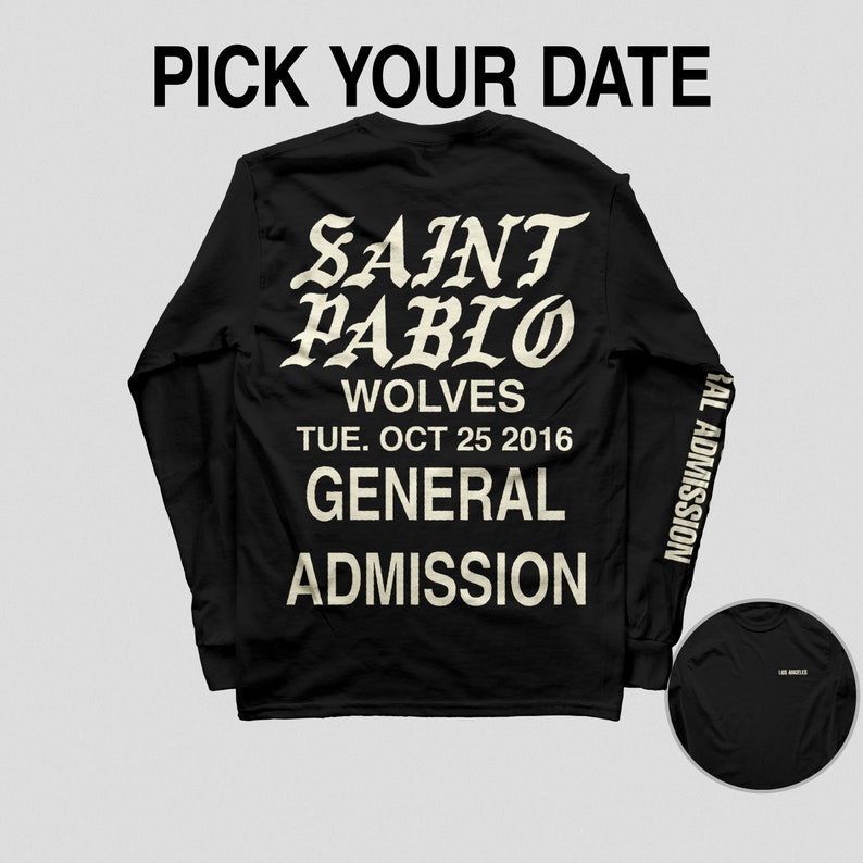 Saint Pablo Tour General Admission Wolves Los Angeles Unisex Ultra ...